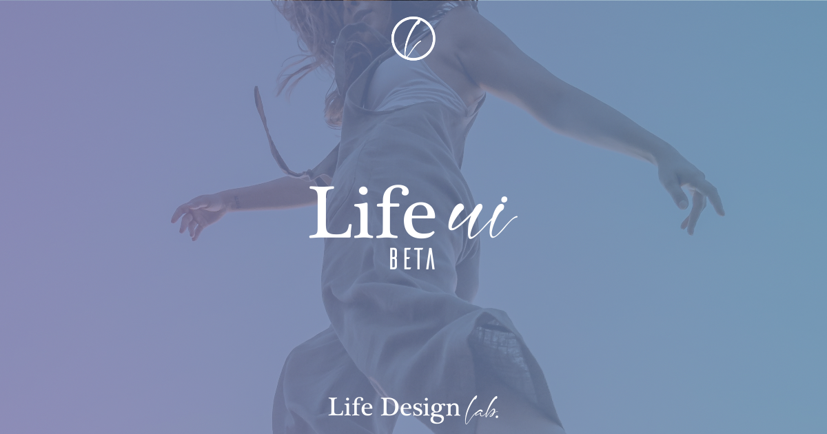 Life UI - 人生をゲームのようにデザインする